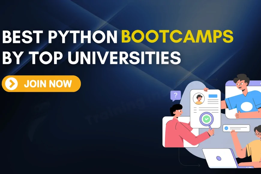 Top Python Bootcamps by Renowned Universities | Learn Python Fast - Learn Python Programming ...