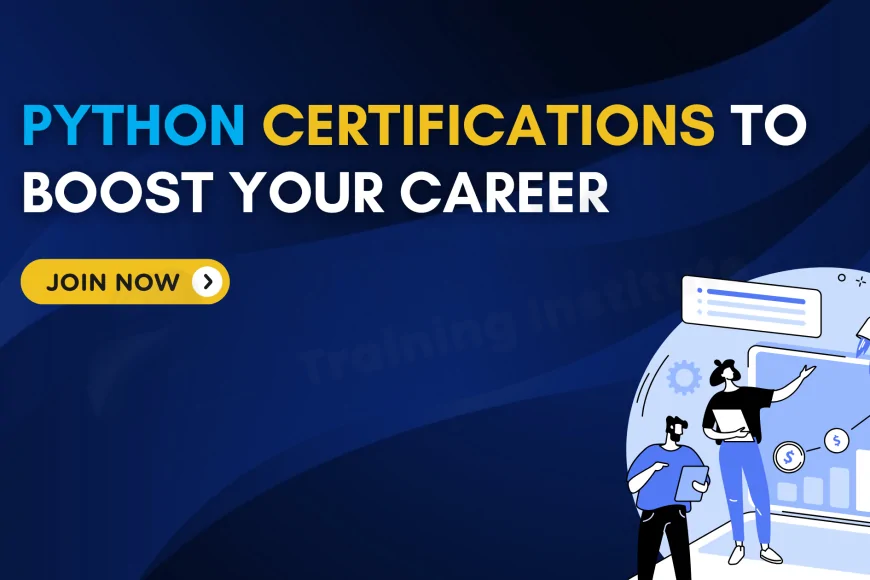 Top Python Certification Exams in 2025 | Boost Your Programming Career with the Right Credential ...