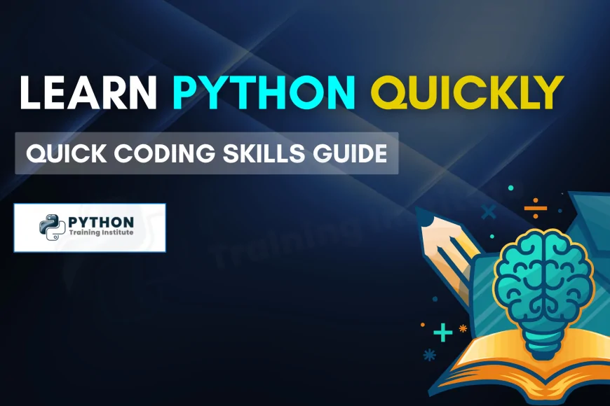 How to Master Python in a Short Time | Fast-Track Your Coding Skills - Learn Python Programming ...