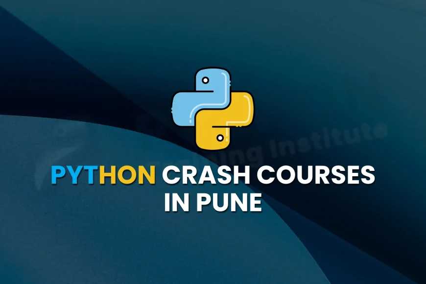 Best Python Crash Courses in Pune | Python Crash Course Programs with Placement in Pune - Learn ...