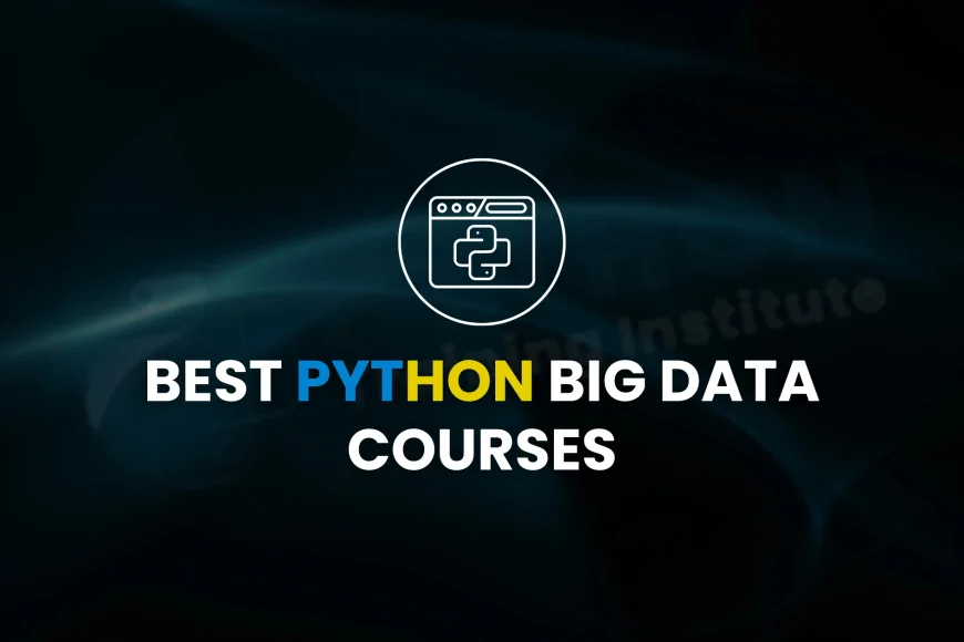 Python Big Data Training Programs Pune | Pune’s Best Python Programs ...