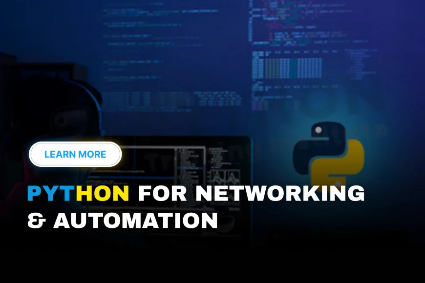 Python Networking and Automation Training Pune | Network Automation with Python Training ...