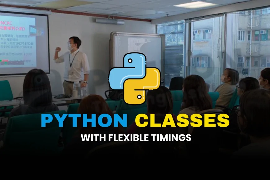 Python Classes with Flexible Timing Options in Pune | Flexible Schedule Python Courses in Pune ...