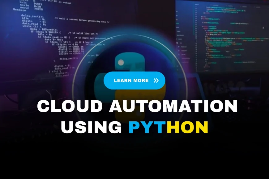 Cloud Automation Using Python: Best Course in Pune | Best Cloud Automation Courses in Pune Using ...