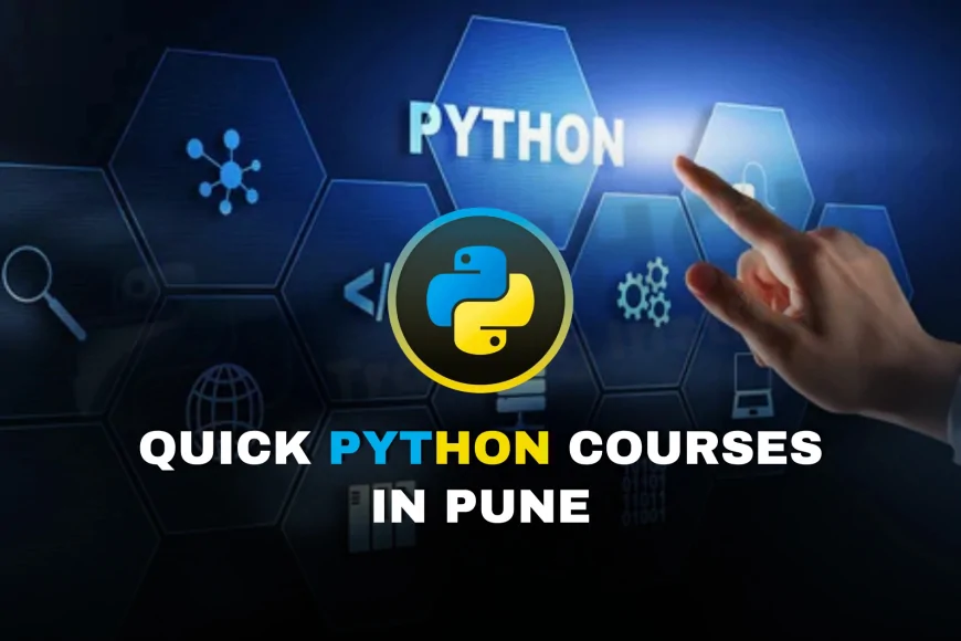Quick Python Learning Programs in Pune |Learn Python Fast: Top Short ...