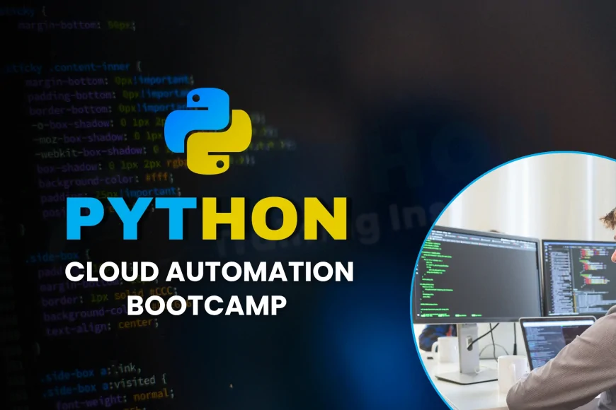 Python Cloud Automation Bootcamp in Pune | Fast-Track Python Cloud Automation Program in Pune ...