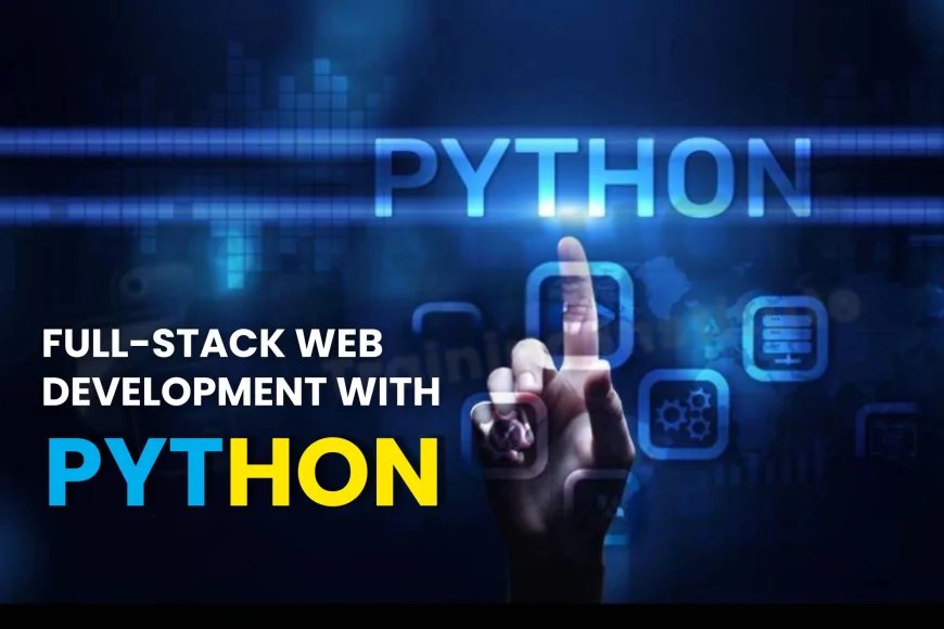 Web Application Building Using Python Pune | Full-Stack Web Development with Python Pune - Learn ...