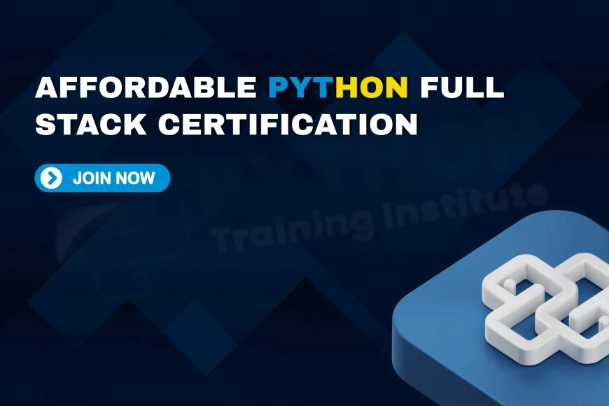 Affordable Python Full Stack Courses in Pune with Certification | Affordable and Accredited ...