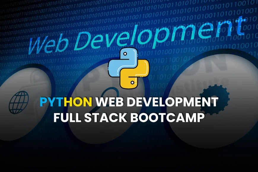 Comprehensive Python Web Development Full Stack Course in Pune | Python ...