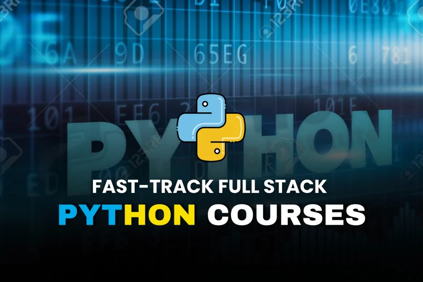 Fast-Track Full Stack Python Developer Courses in Pune | Learn Full Stack Python Quickly with ...